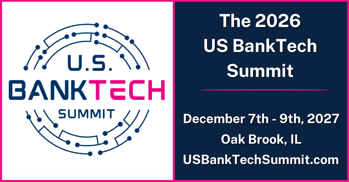 Banking Technology Conference 2026 | U.S. BankTech Summit